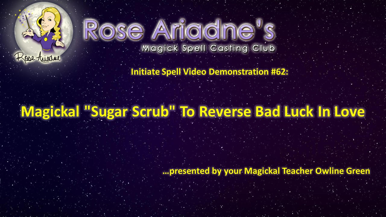 Rose Ariadne's Spell Casting Club